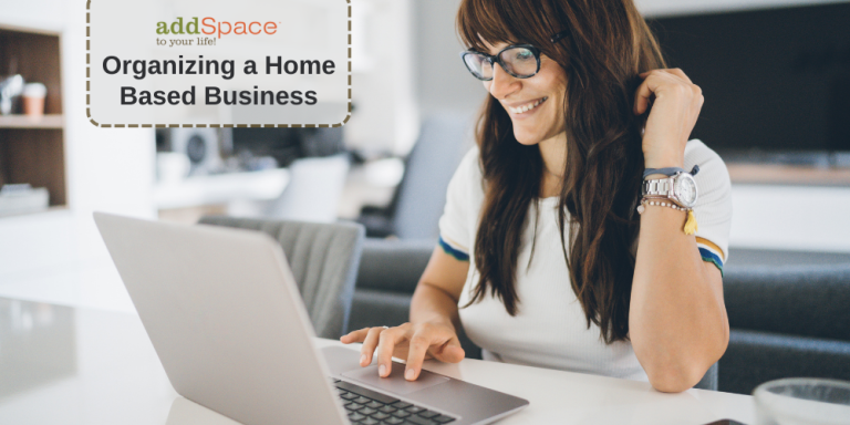 Organizing a Home Based Business - Add Space to You Life
