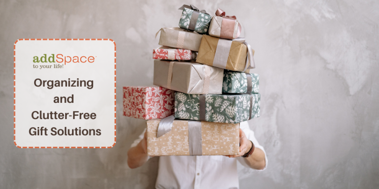 Organizing and Clutter-Free Gift Solutions - Add Space to You Life