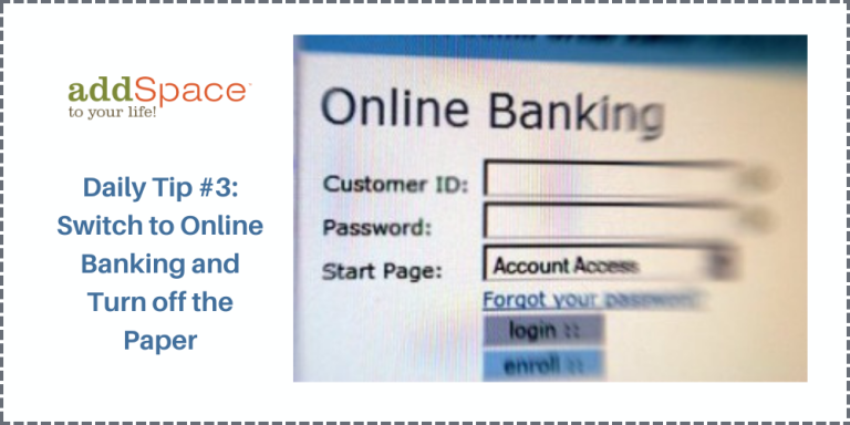 Daily Tip #3: Switch to Online Banking and Turn off the Paper - Add ...